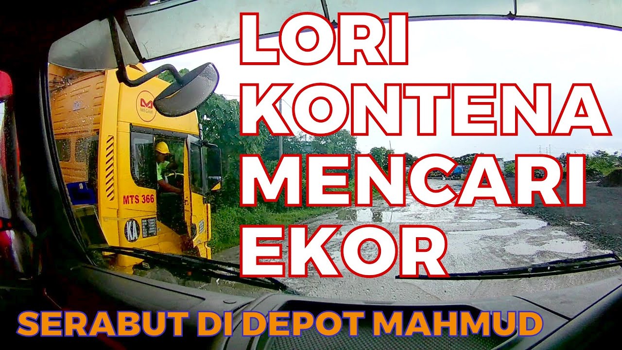 LORI KONTENA MENCARI EKOR (PART 4) - YouTube
