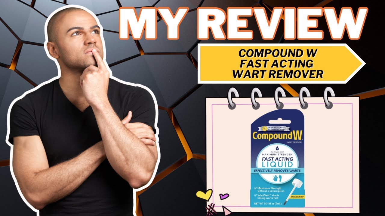 REVIEW: Compound W Maximum Strength Fast Acting Liquid Wart Remover, 0. ...