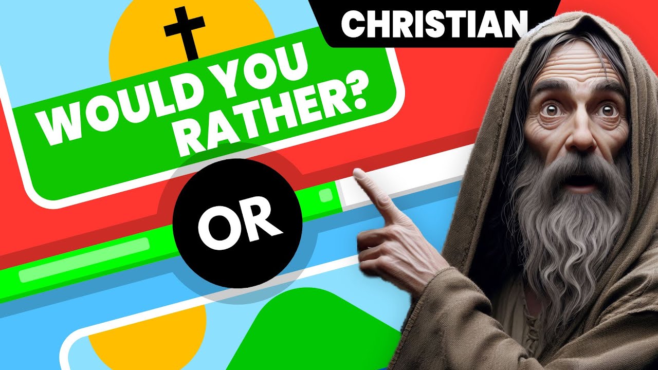 The IMPOSSIBLE Christian Quiz [Would You Rather Questions] - YouTube