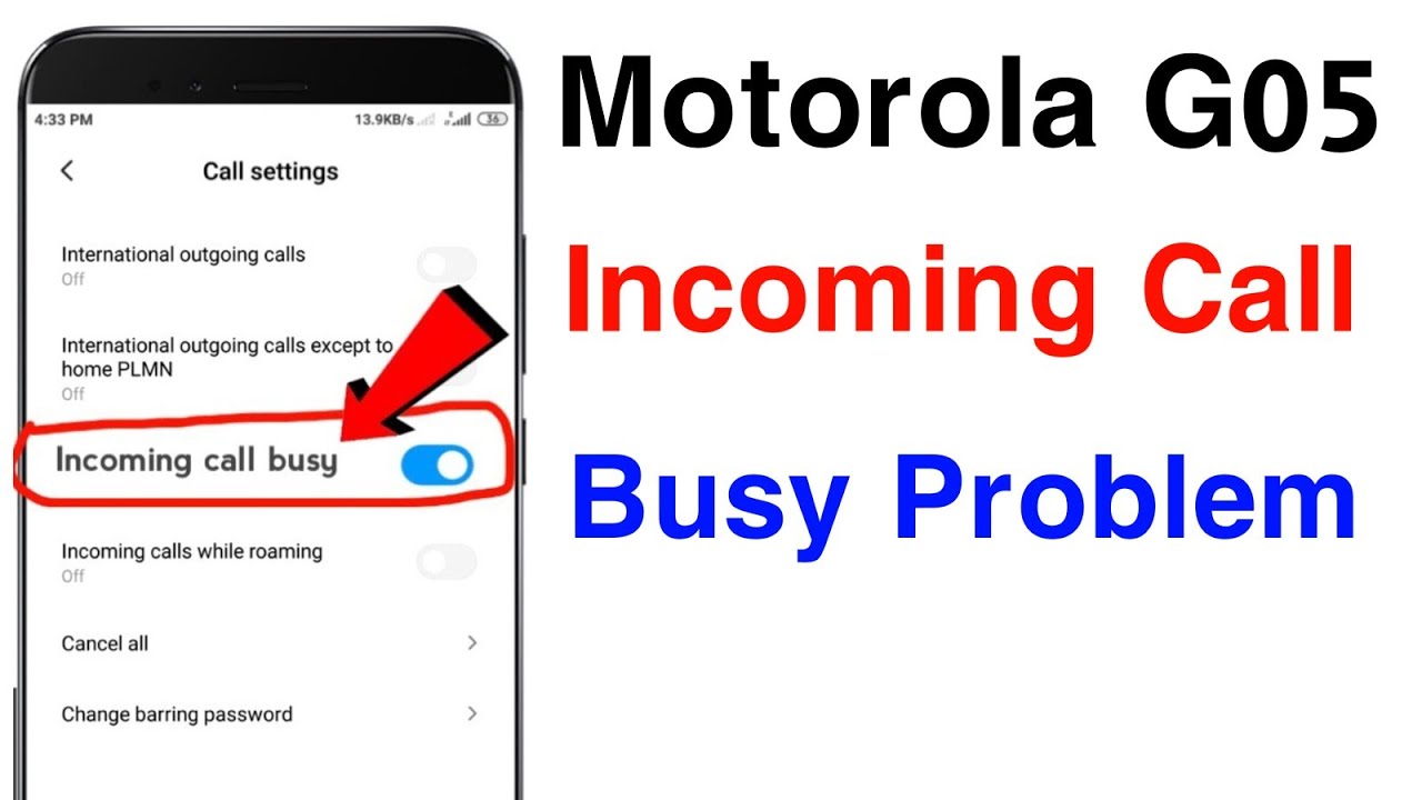 Moto G05 incoming call busy problem | moto mobile me call busy bata ...