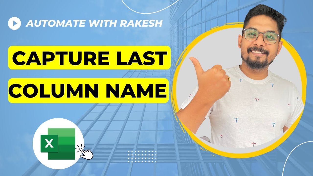 UiPath How To Always Capture Last Column Name YouTube UiPath How To Always Capture Last Column Name YouTube