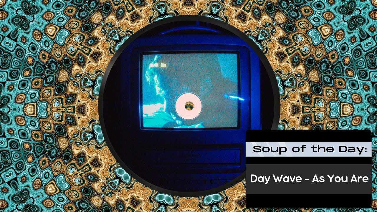 Day Wave - As You Are - YouTube