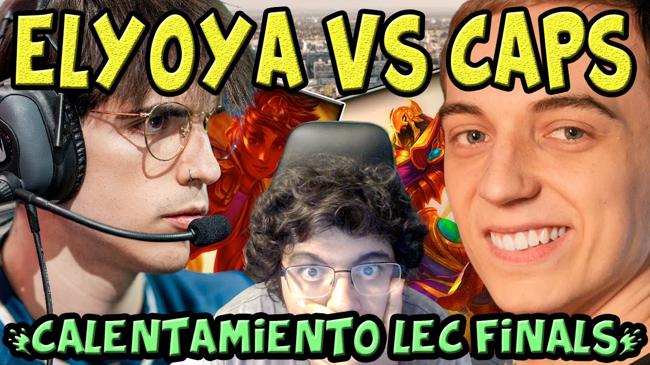 MDK Elyoya vs G2 Caps pre LEC Grand Finals ¿Domará el jungla de MAD ...