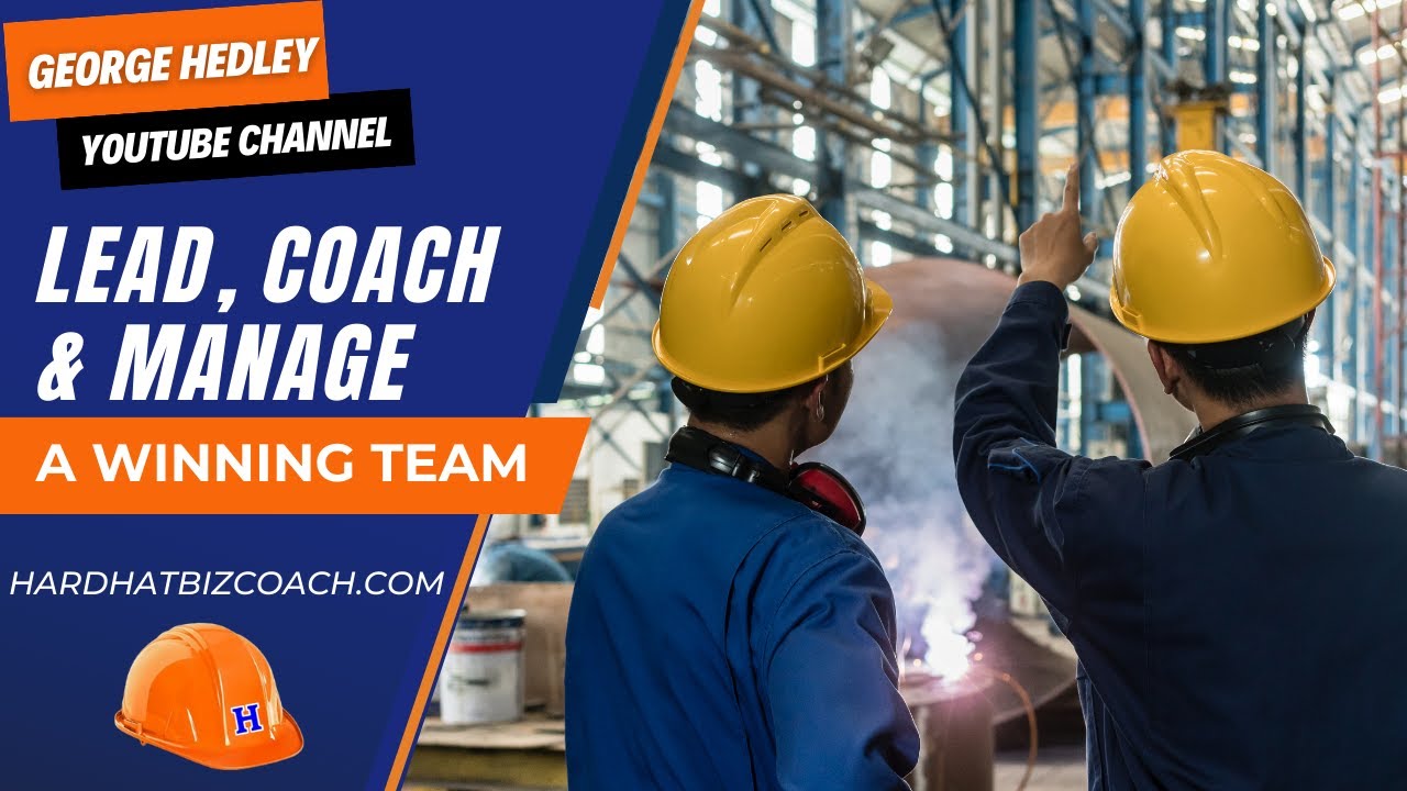 Lead, Coach & Manage A Winning Construction Team [DRIVE RESULTS] - YouTube