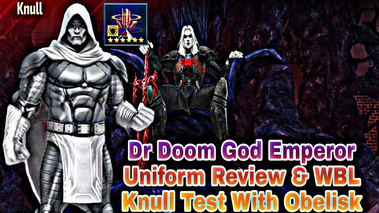 Dr Doom God Emperor Uniform Review & WBL Knull Test With Obelisk ...