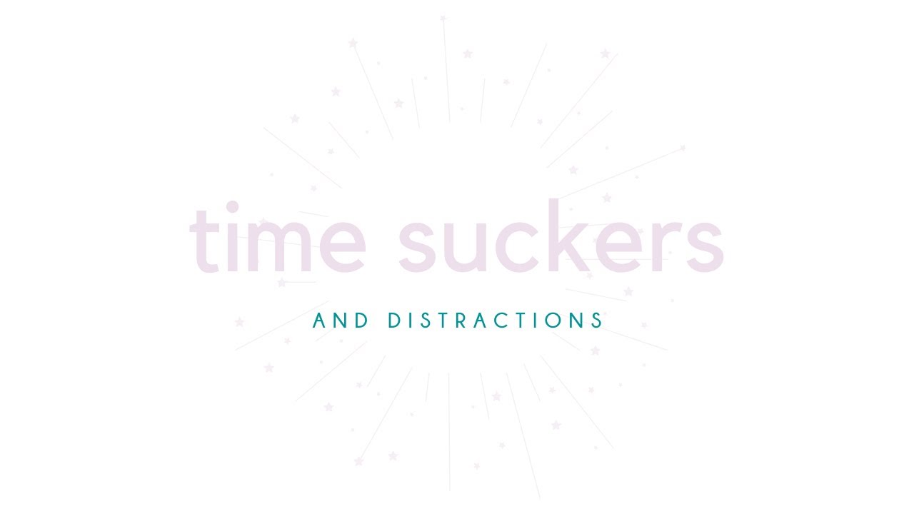 Time suckers and distractions - YouTube