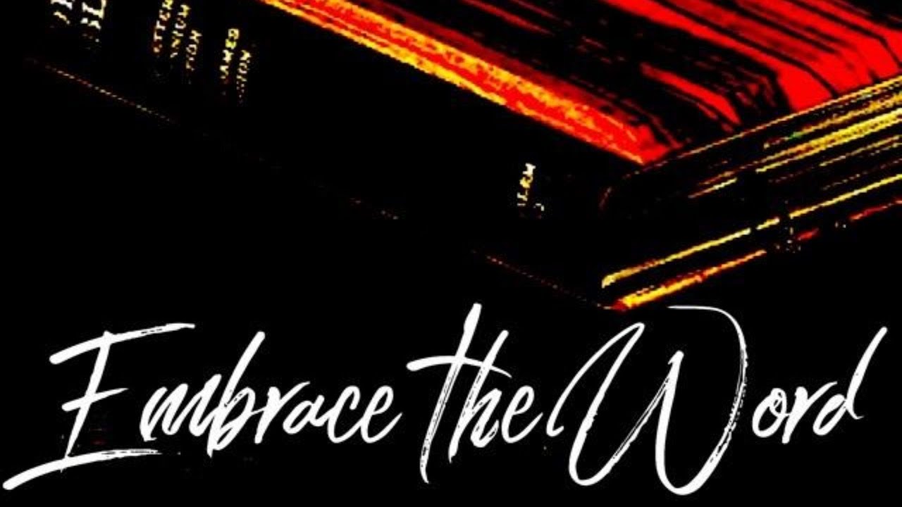 Embrace the Word (Sermon) by Tyson Cobb - YouTube