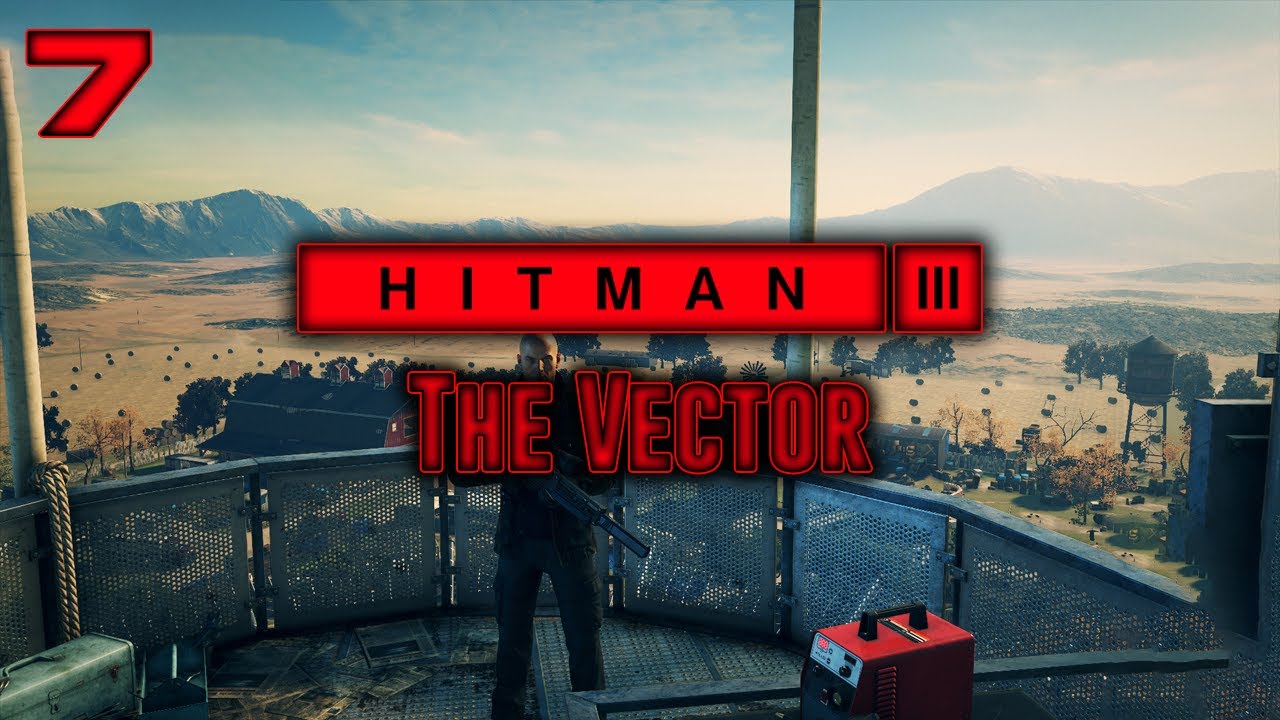 Hitman 3 Gameplay | The Vector ( Sniper Assassin ) - YouTube