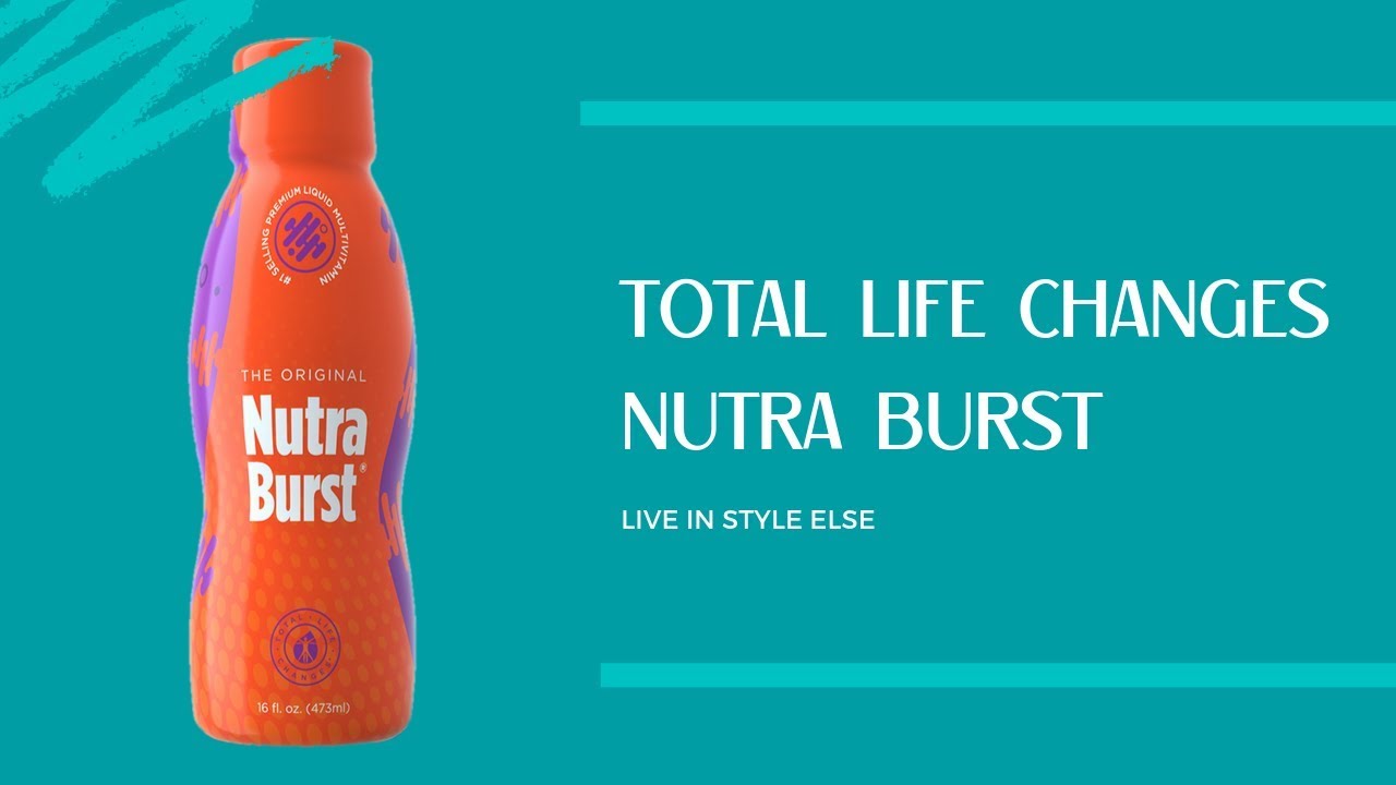 Total Life Changes Products NutraBurst - YouTube