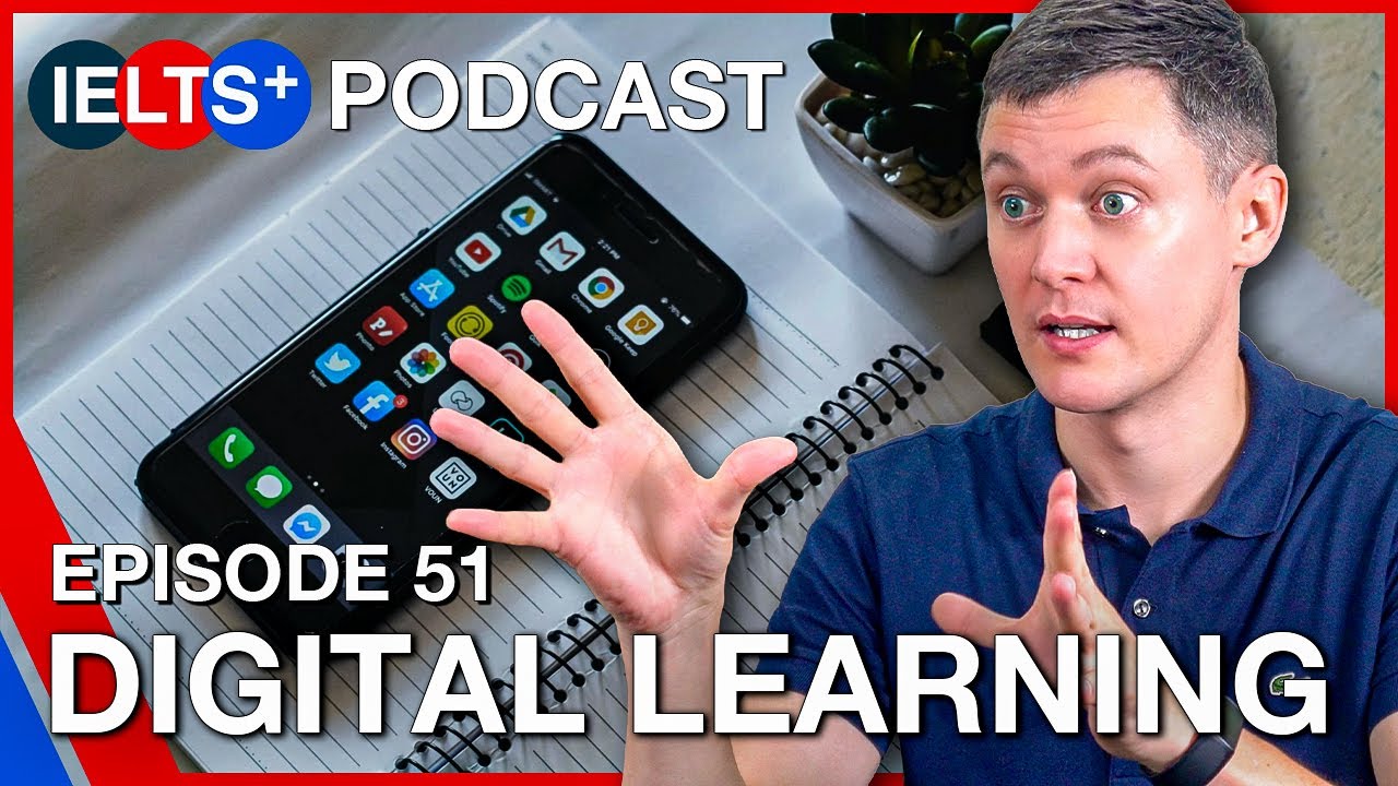 IELTS English Podcast - Speaking Topic: Digital Learning - YouTube