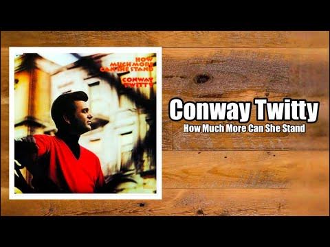 How Much More Can She Stand - Conway Twitty - YouTube