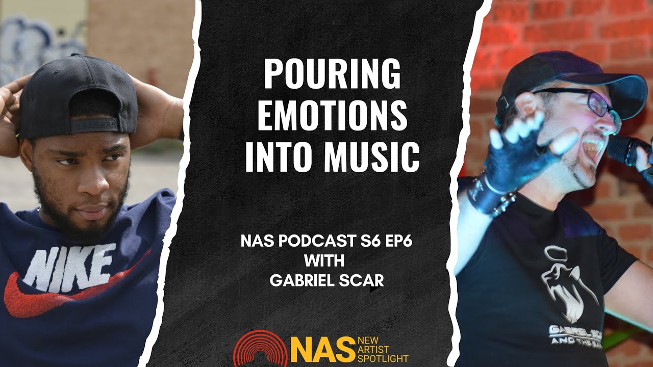 Pouring Emotions into Music with Gabriel Scar - NAS Podcast S6 Ep6 ...