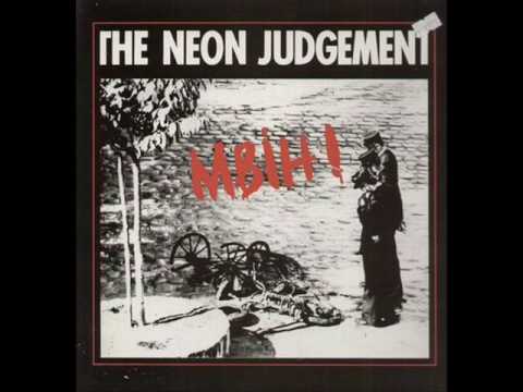 The Neon Judgement - I Wish I Could - YouTube