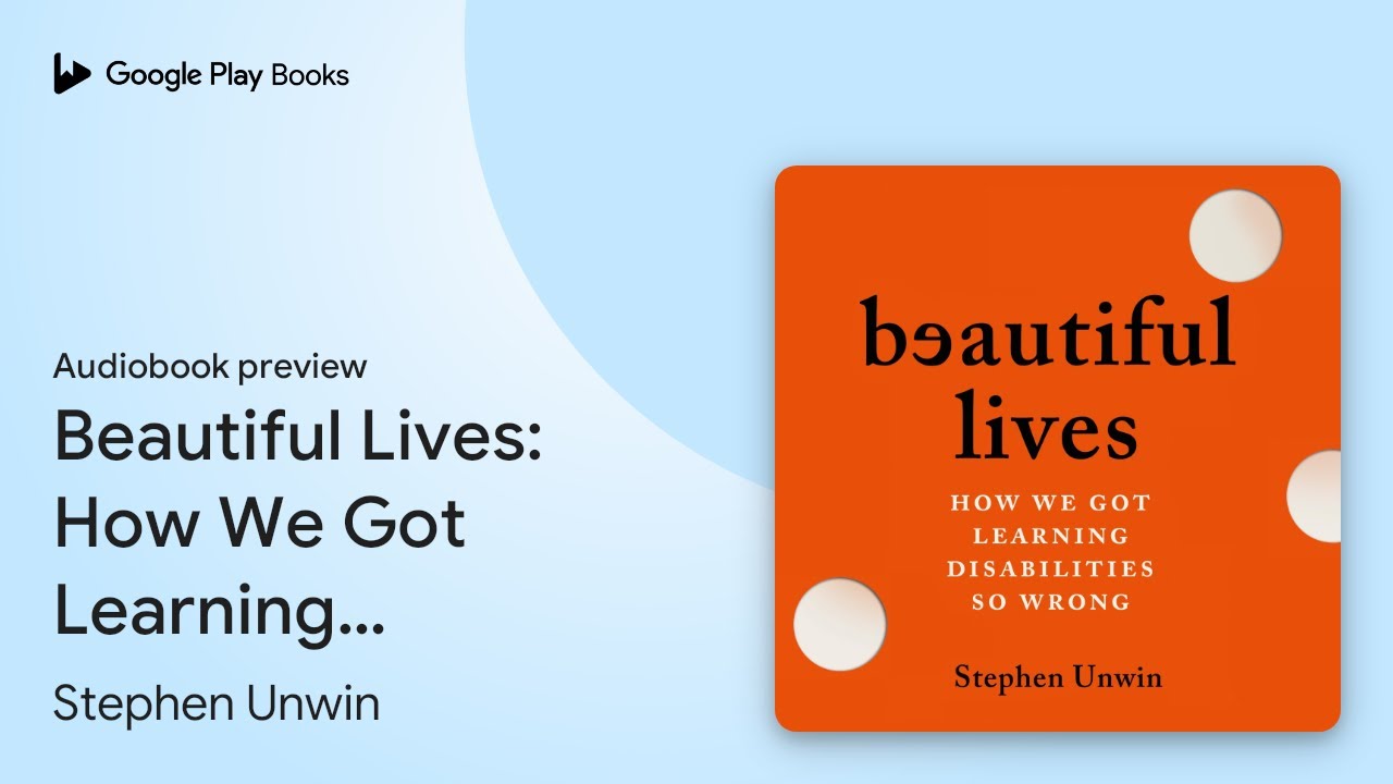 Beautiful Lives: How We Got Learning… by Stephen Unwin · Audiobook ...