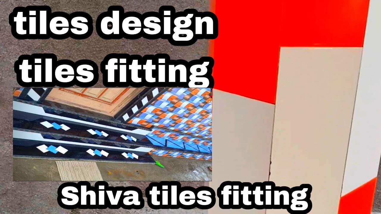 tiles design || tiles fitting || Shiva tiles fitting - YouTube
