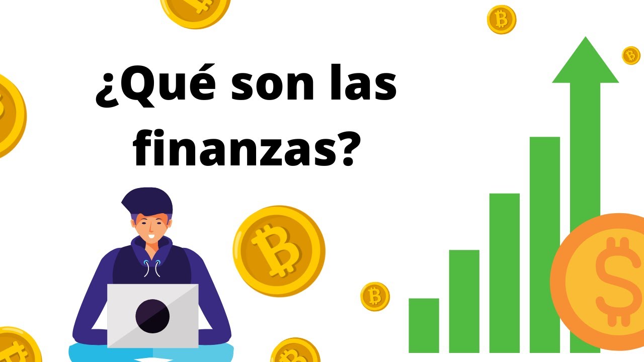 ¿Qué Son Las Finanzas? (Explicación Rápida Y Concisa) - YouTube