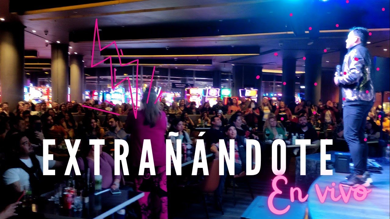 Extrañándote en vivo en casino enjoy coquimbo - YouTube