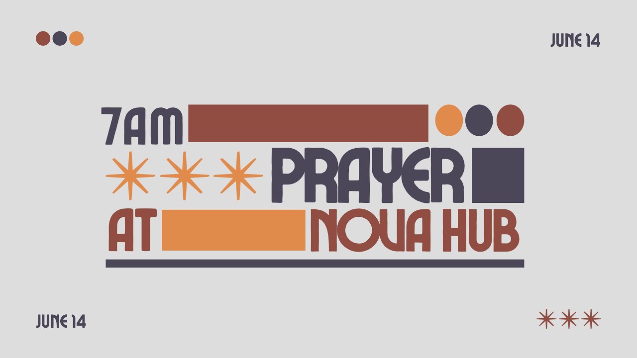 Monthly 7 AM Prayer - July - YouTube