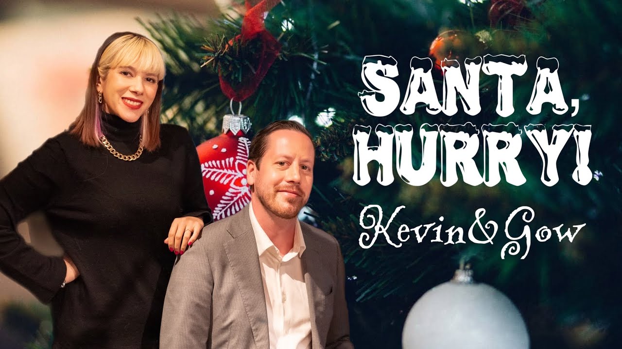 Santa, Hurry! by Kevin&GOW - YouTube