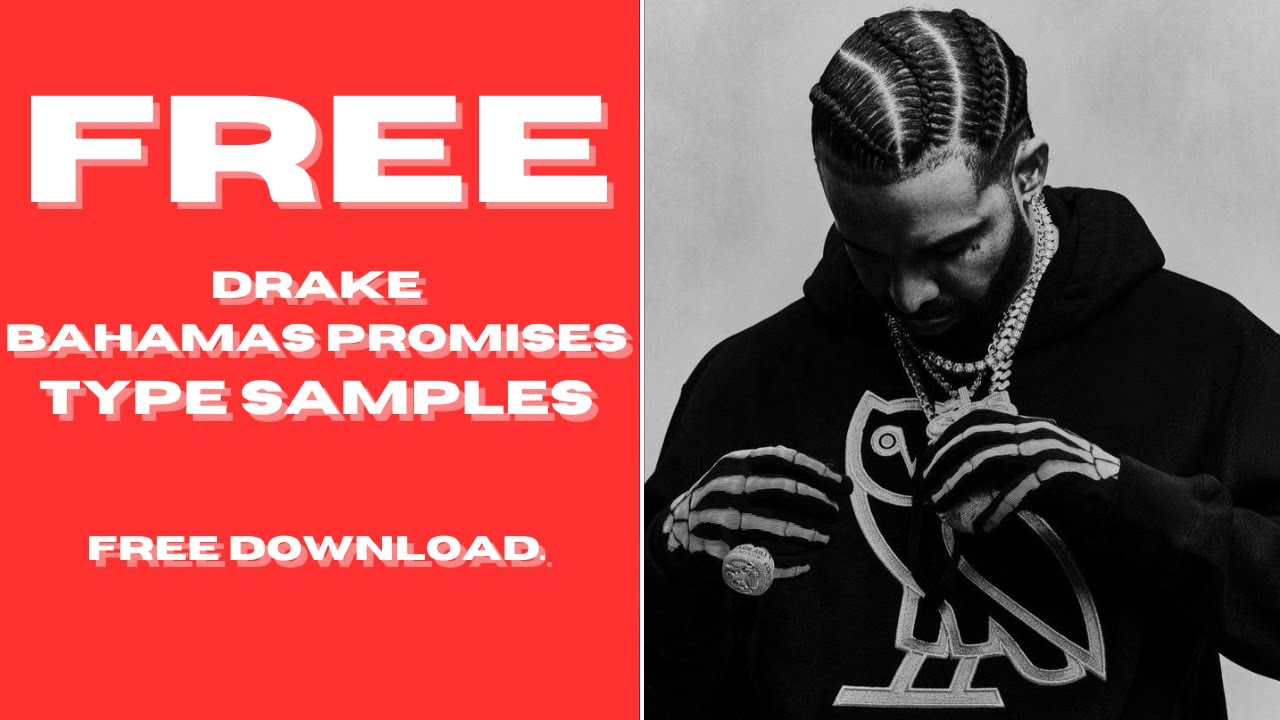 [FREE] DRAKE "BAHAMAS PROMISES" BOOM BAP CHOP SAMPLES/LOOPS ROYALTY ...