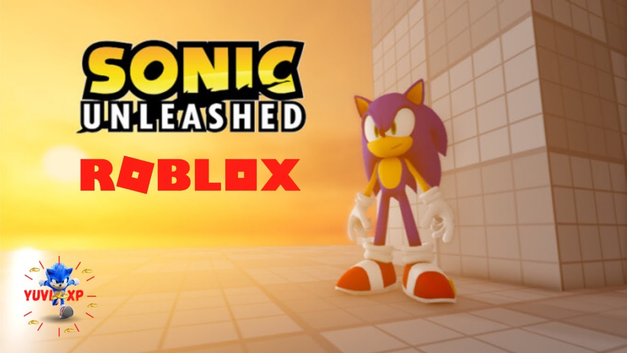 Sonic Unleashed Engine New Update | Sonic Roblox Game - YouTube