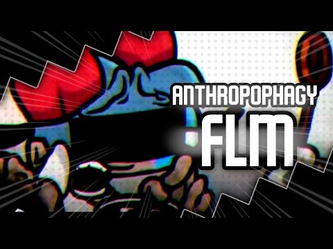 Anthropophagy but it's an FLM recreation (+FLM) - YouTube