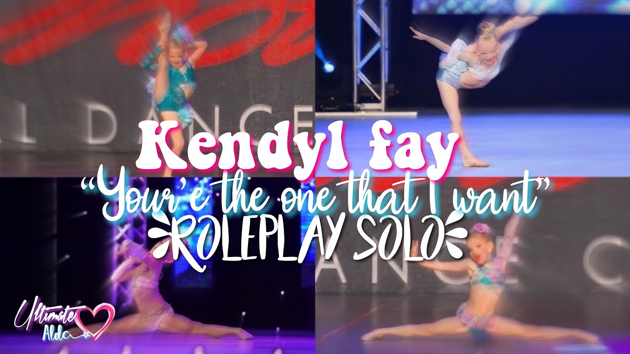 Kendyl fay “Your’e the one that I want” RP Solo! | For Dance moms ...