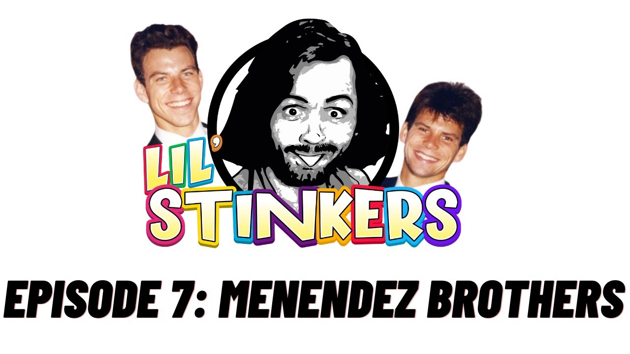 Lil Stinkers ep. 7: Menendez Brothers (NEW LIL STINKERS CHANNEL - SEE ...