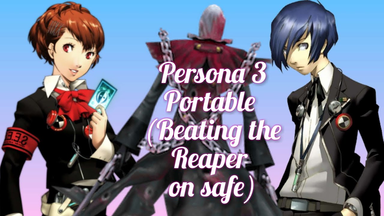 Persona 3 Portable Reaper Battle - Beginner Mode - YouTube
