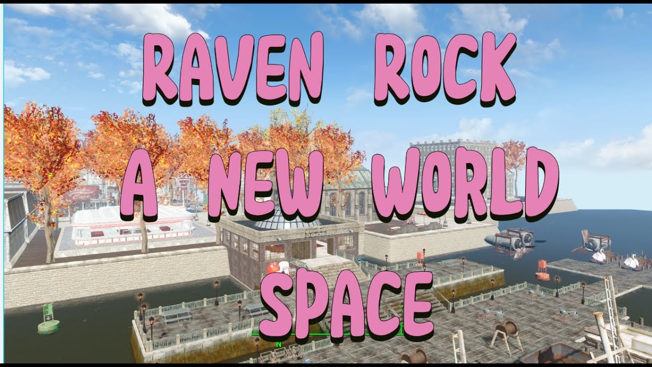 Raven Rock A New World Space #fallout4 #fallout4mod #newworldspace # ...