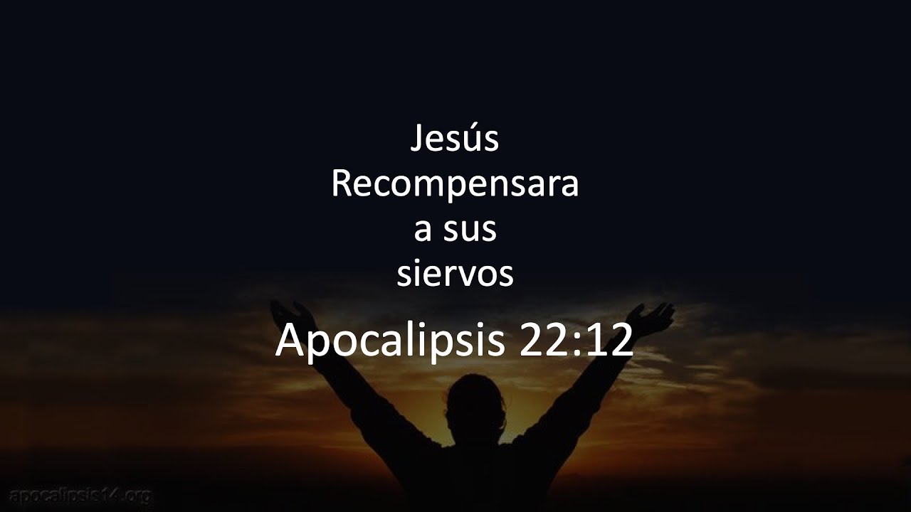 Apocalipsis 22 12 Domingo 1 28 24 - YouTube