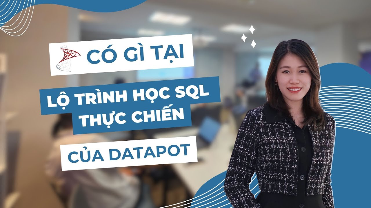 Giới thiệu Khóa học SQL tại Datapot - YouTube