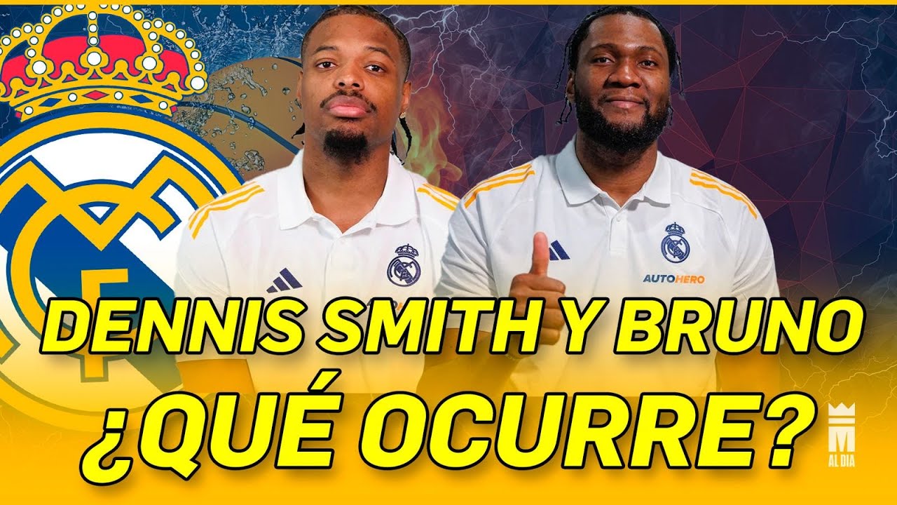 🟢💥¿QUÉ OCURRE con DENNIS SMITH JR y BRUNO FERNANDO? | ÚLTIMA HORA del ...