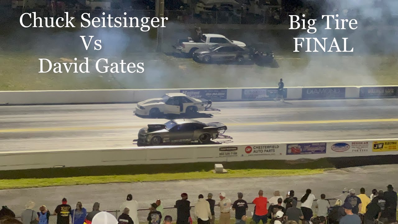 Street outlaws NPK5 Big tire final- Chuck Seitsinger vs David Gates ...