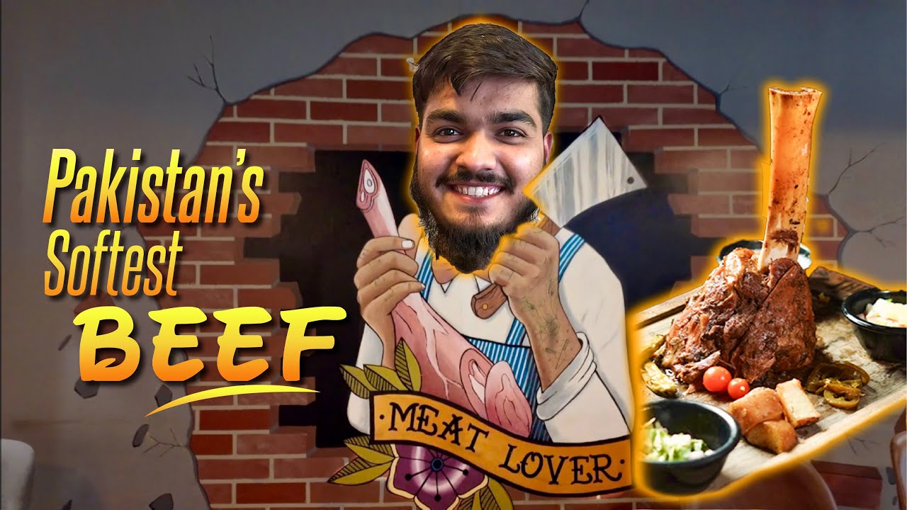 Softest BEEF EVER !! | Best BEEF in Pakistan !! & Pakistan’s Biggest ...