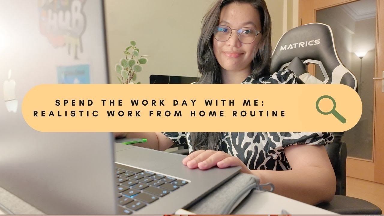 Work Diary: Realistic Work from Home Routine - Let's Keep Going | pinay ...