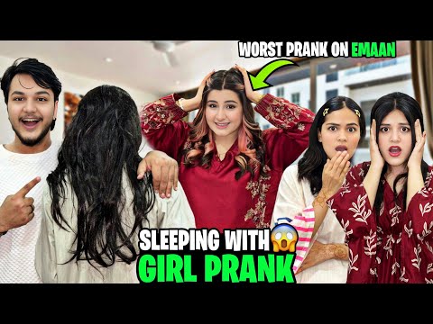SLEEPING WITH A GIRL PRANK // WORST PRANK ON EMAAN // YAAR EMAAN NE BOHAT MARA