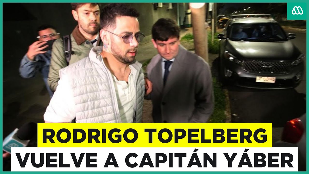 Caso Hermosilla: Rodrigo Topelberg volverá a Capitán Yáber - YouTube