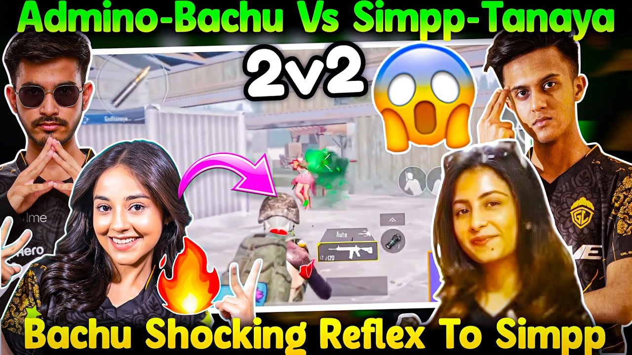 Admino - Bachu vs Simpp - Tanaya 2v2 TDM🥵 Bachu Shocking Reflex To ...