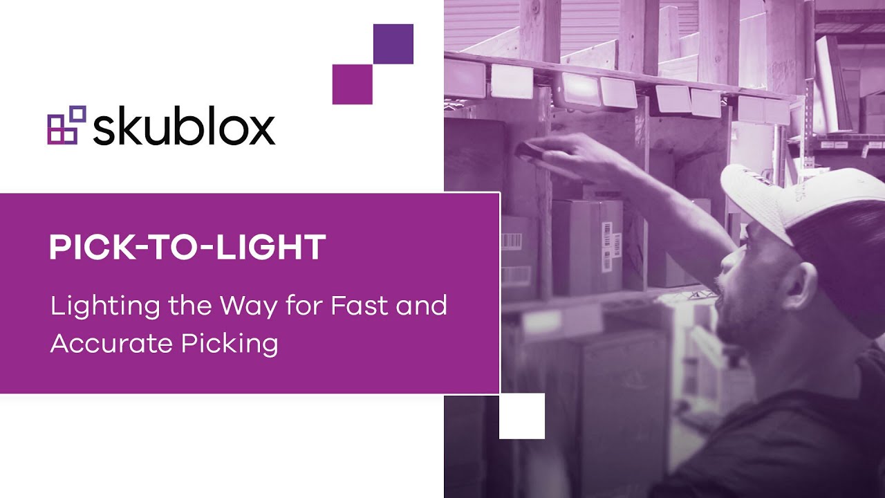 How Skublox Pick-to-Light Improves Picking Accuracy and Velocity - YouTube
