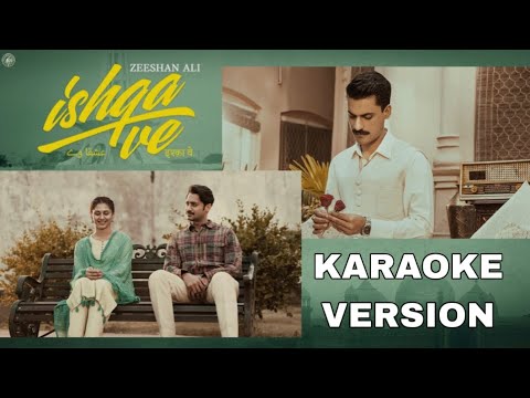 Ishqa Ve Karaoke Version | Zeeshan Ali - YouTube
