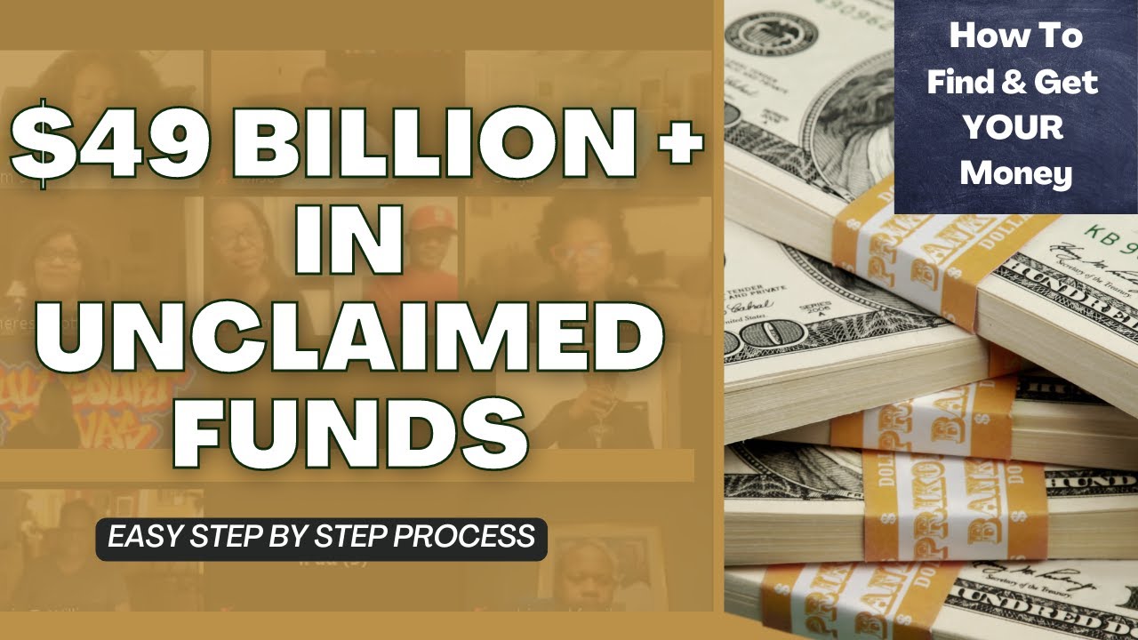 Find YOUR Unclaimed Funds & Property - Easy Process Takes Less than 5 ...