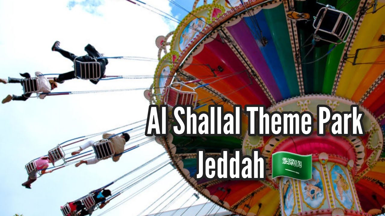 Al Shallal Theme Park | Best amusement park | Jeddah Saudi Arabia 🇸🇦 ...