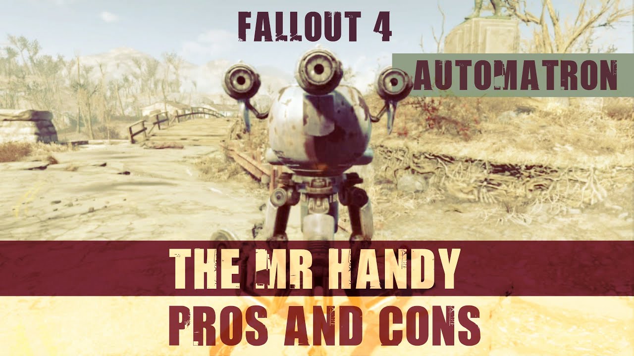 Fallout 4: Robot Companion Pros and Cons: The Mr Handy - YouTube
