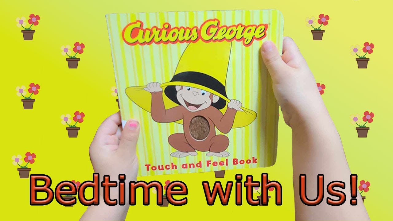Curious George: Touch and Feel Book 🐒 (Children's Book Read Aloud ...
