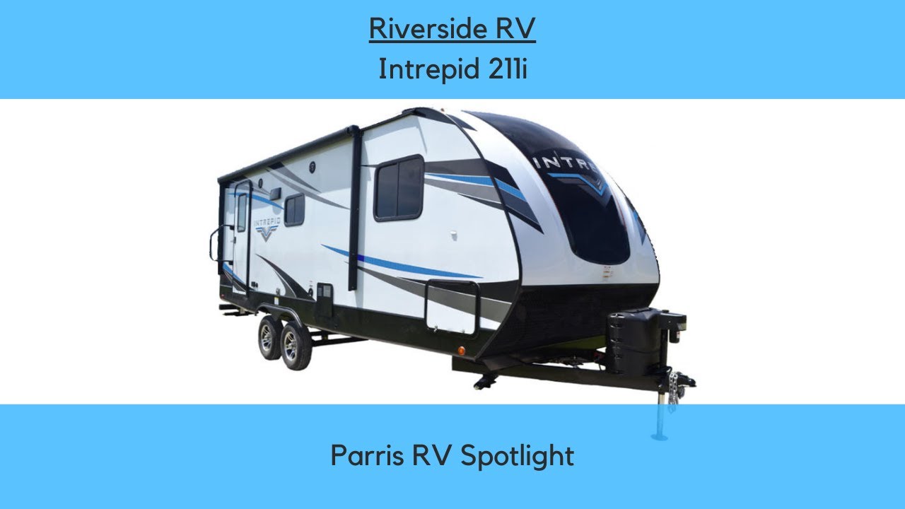 2022 Riverside RV Intrepid 211i | Parris RV Spotlight - YouTube