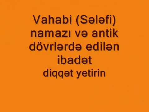 Vəhhabi namazı və qədim bütlərin oxşarlığı. Xalil333
