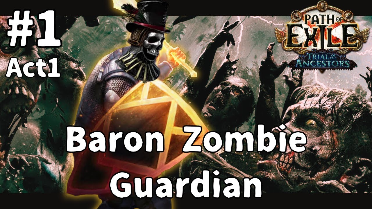 #1【Path of Exile】3.22 Baron Zombie Guardian - Act1 - YouTube