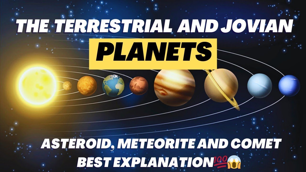 The Terrestrial and Jovian Planets || Meteorites || Asteroid || Comet 💯 ...