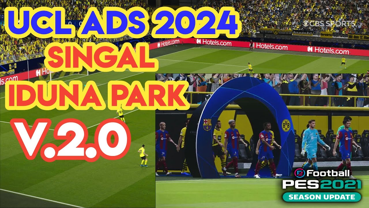 PES 2021 NEW Signal Iduna Park UCL Ads 2.0 (Early Access) 2023-2024 ...